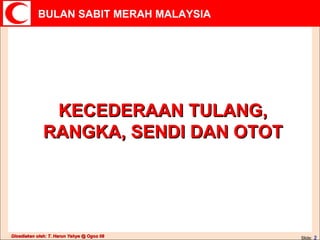 Kecederaan Tulang, Sendi dan Otot | PPS