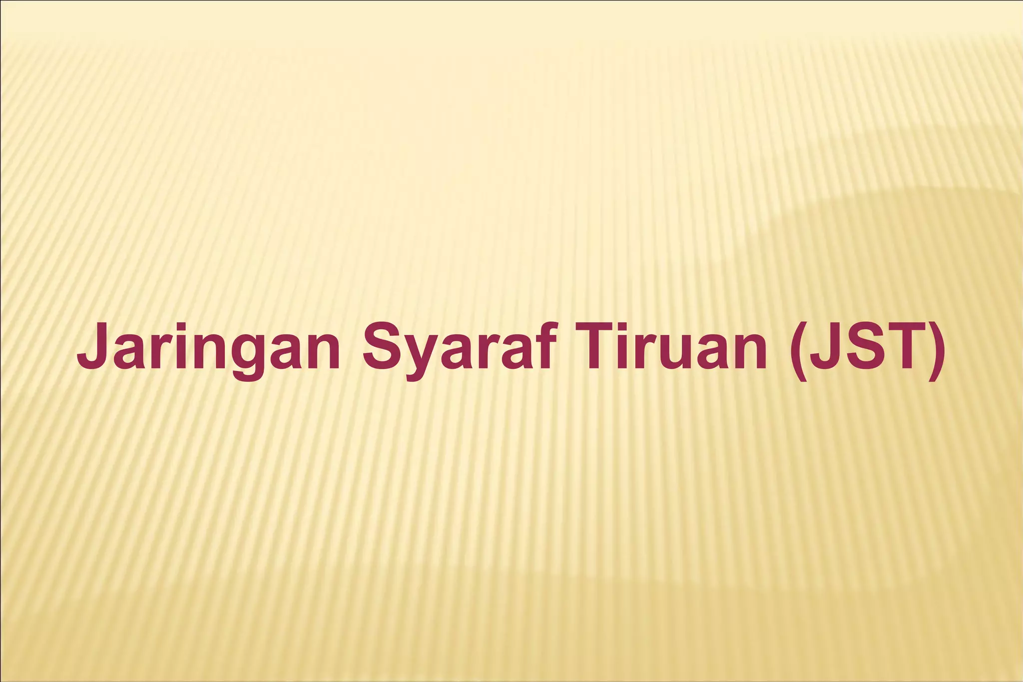 Modul 8 - Jaringan Syaraf Tiruan (JST) | PPT