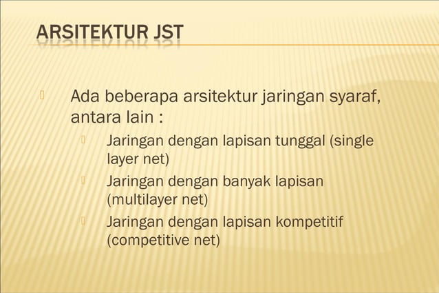 Modul 8 - Jaringan Syaraf Tiruan (JST) | PPT