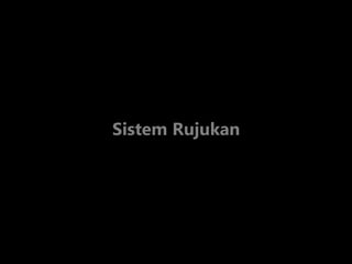 Konsep Sistem Rujukan | PPTX