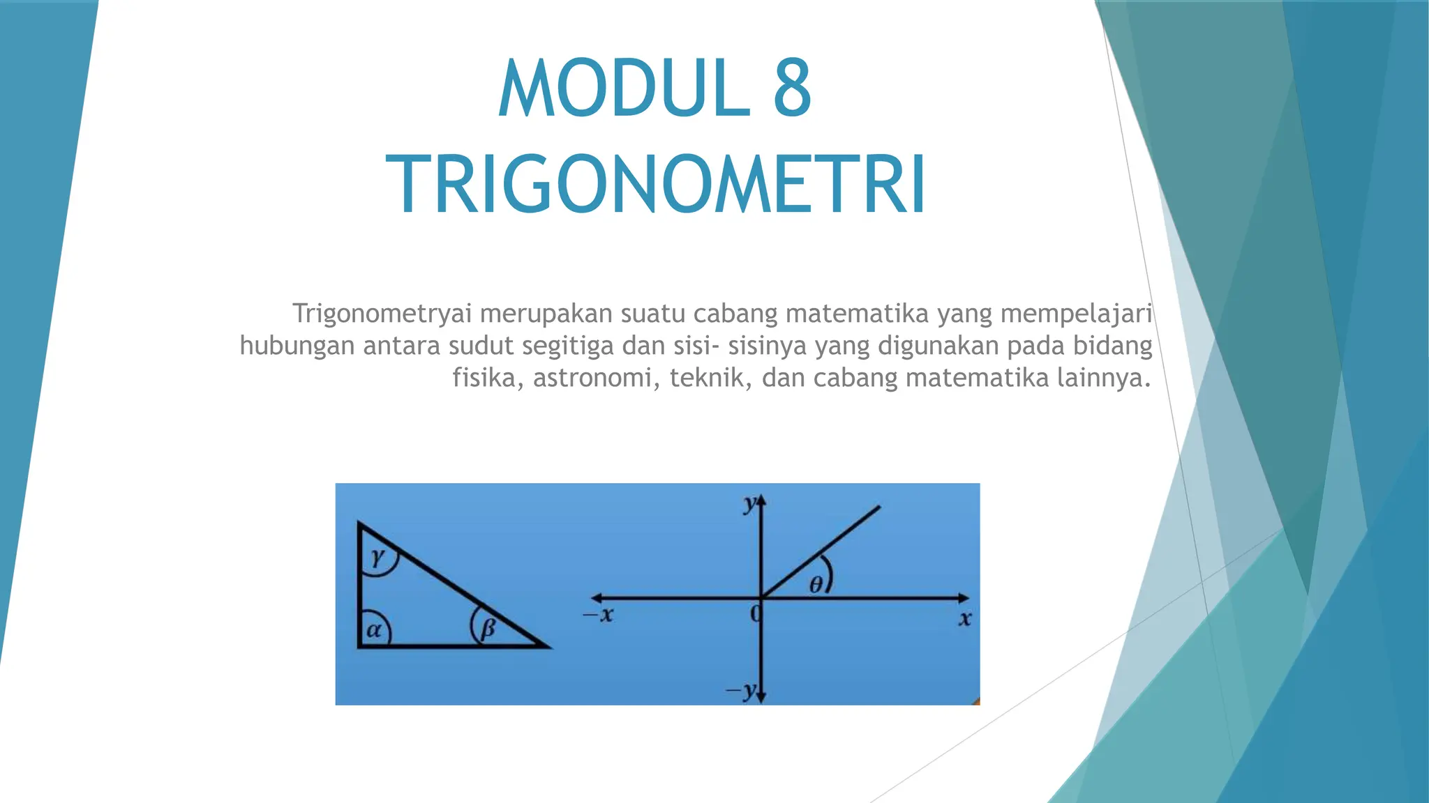 modul 8 trigonometri trigonometri trigono | PPT
