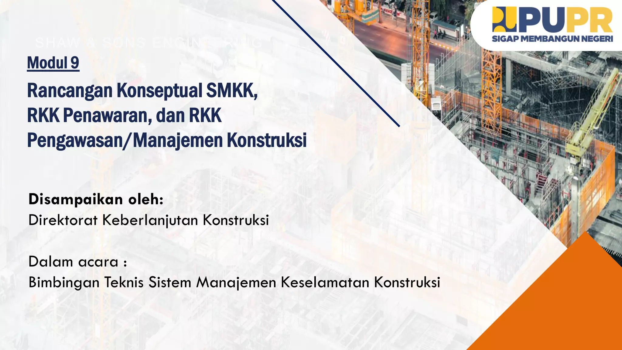 Modul 9 Rancangan Konseptual SMKK, RKK Penawaran, dan RKK Pengawasan 20220217.pdf