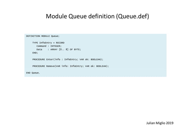 Modula-2 tutorial - 002b - module queue example | PPT
