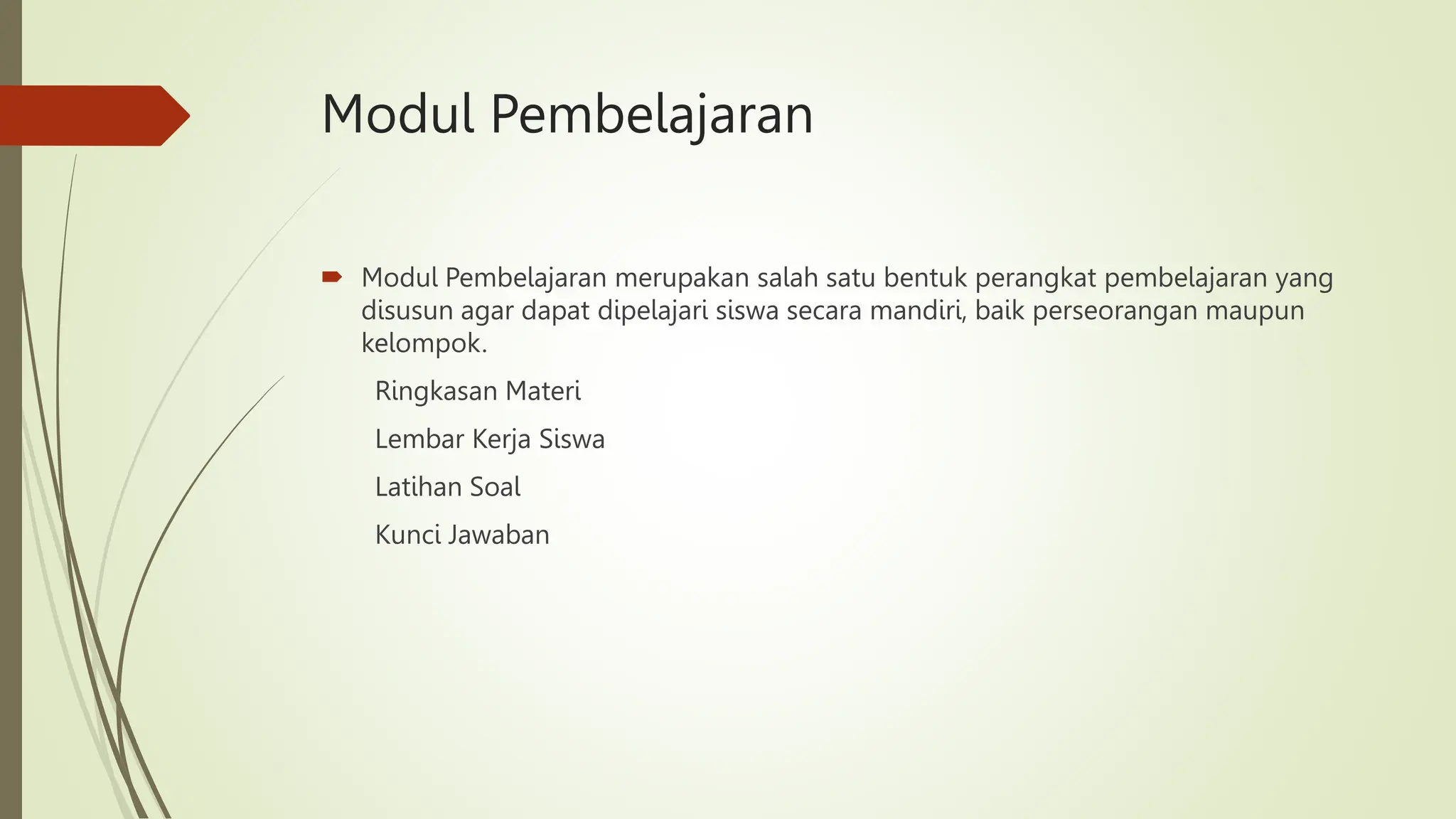 Modul pembelajaran merupakan salah satu perangkat ajar yang wajib ada ...