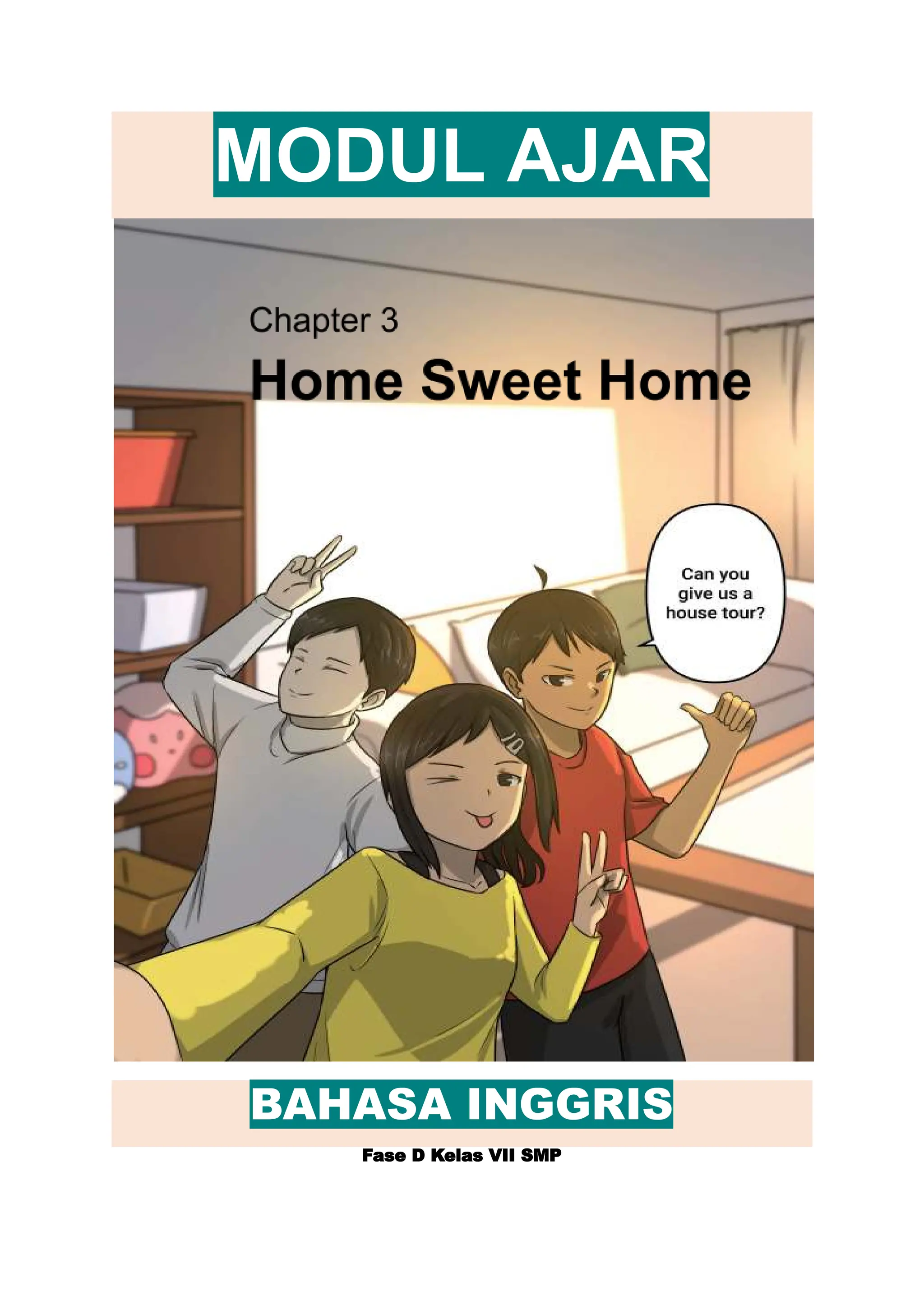 Modul Ajar Bahasa Inggris - HOME SWEET HOME (Chapter 3) - Fase D.pdf