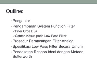 Modul ajar dsp_2020-bab_3-review filter analog-ver2020 | PPTX
