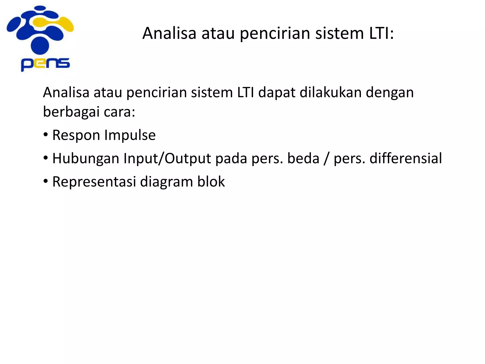 Modul ajar dsp_2020-bab_4_sistem linear time invariant | PPTX