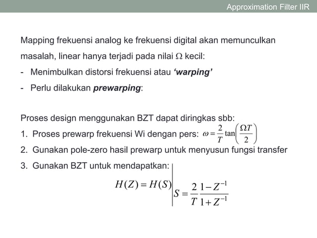 Modul ajar dsp_bab_9_design iir filter_2020_04 | PPTX
