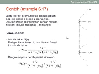 Modul ajar dsp_bab_9_design iir filter_2020_04 | PPTX