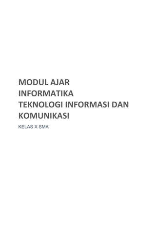 MODUL AJAR INFORMATIKA 2 - TEKNOLOGI INFORMASI DAN KOMPUTER.docx
