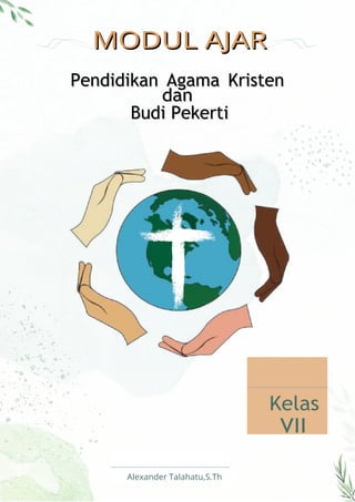 Modul Ajar Pendidikan Agama Kristen dan Budi Pekerti - Karya Allah Mengubah Masa Depan Manusia ...