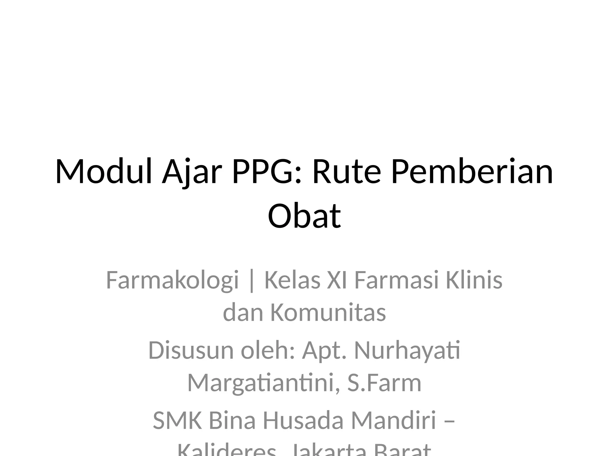 Modul_Ajar_PPG_Rute_Pemberian_Obat_UKIN.pptx