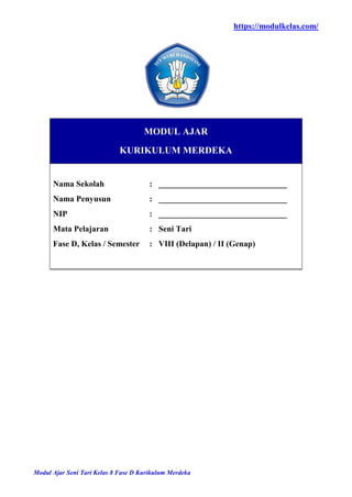 Modul Ajar Seni Tari Kelas 8 SMP/MTs Fase D Kurikulum Merdeka | PDF