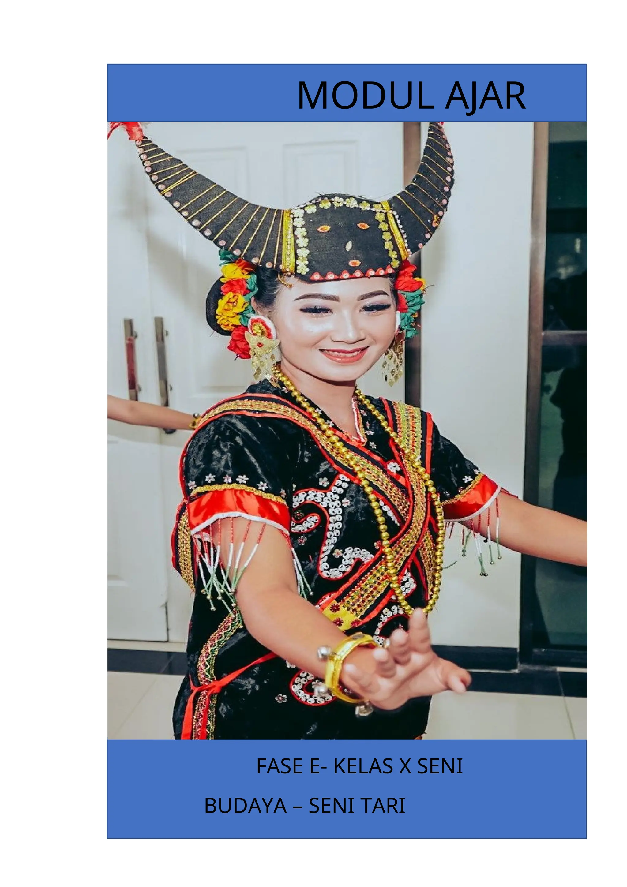 MODUL AJAR SENI TARI KELAS X FASE E MAKNA DAN SIMBOL PADA TARI TRADISI ...