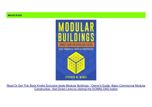 Kindle Exclusive deals Modular Buildings - Owner's Guide: Basic ...
