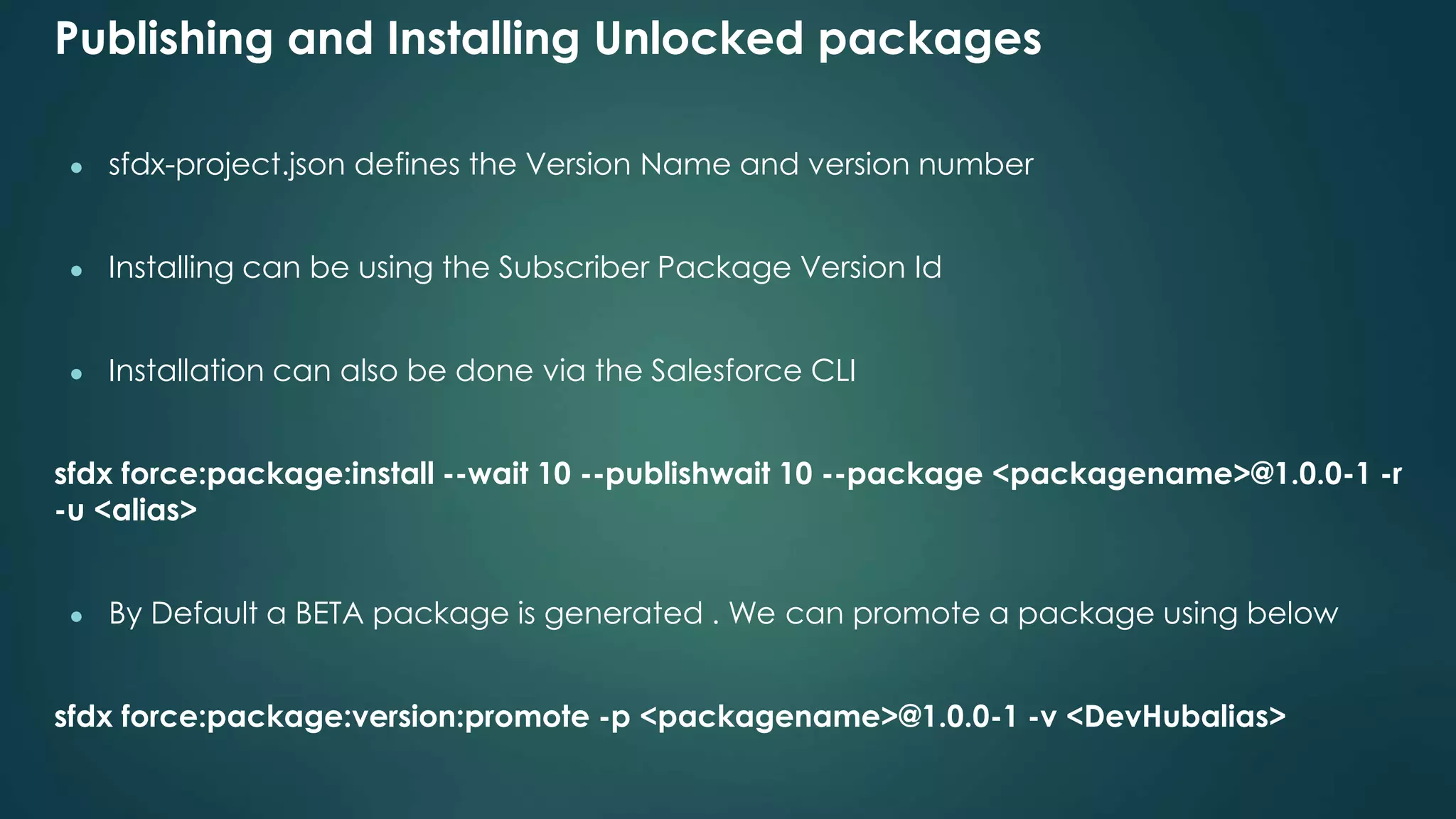 Modular application development using unlocked packages | PPT