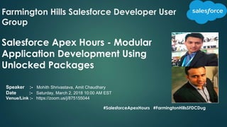 Modular application development using unlocked packages | PPT