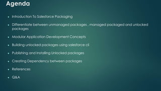 Modular application development using unlocked packages | PPT