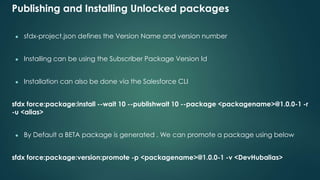 Modular application development using unlocked packages | PPT