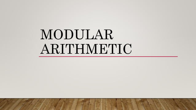 Modular arithmetic | PPTX