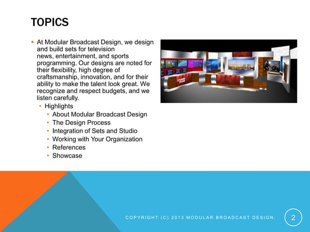 Modular Broadcast Design Capabilities Overview 07/13 | PPT