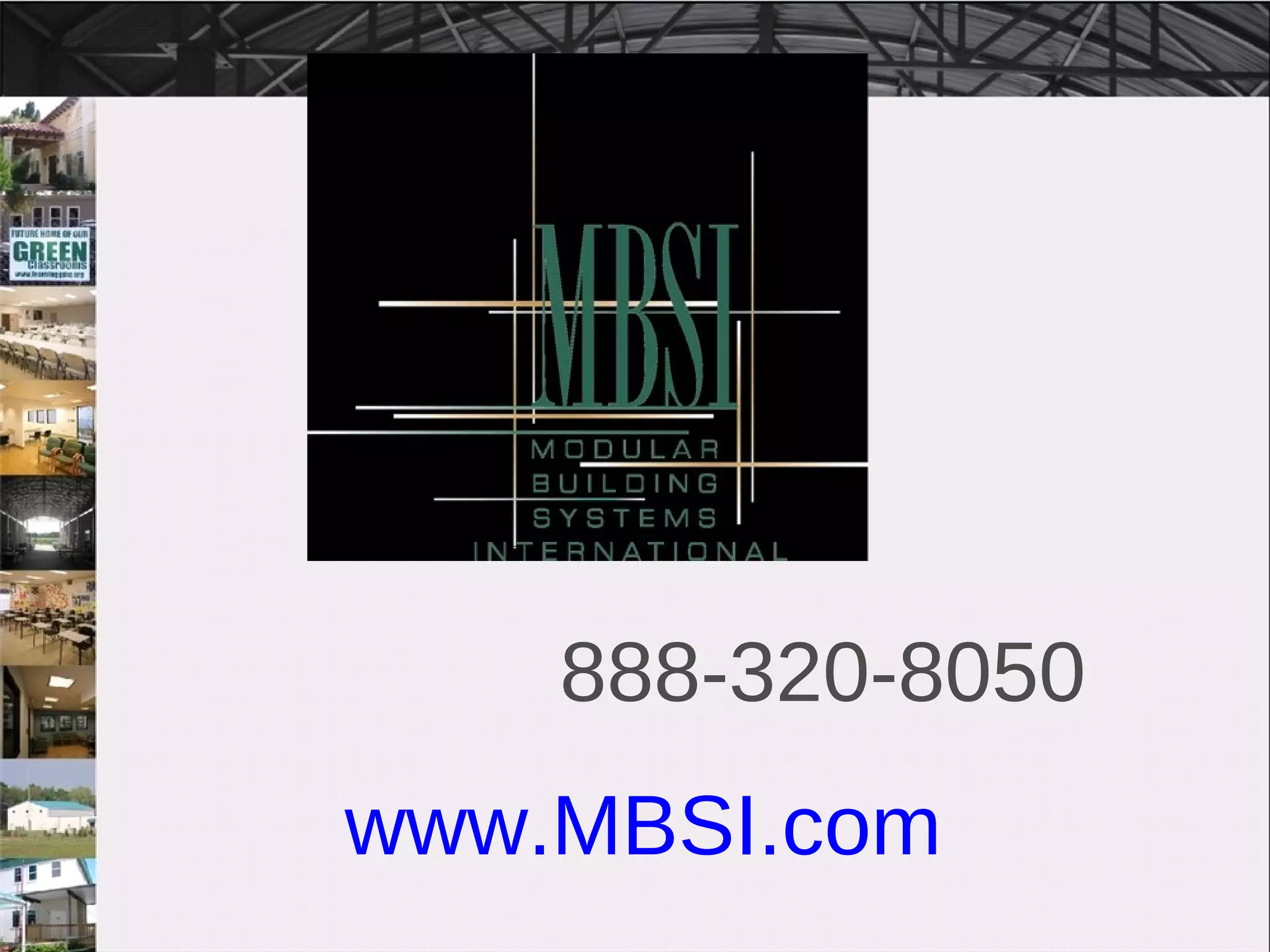 Modular building systems international (mbsi) modular buildings and ...