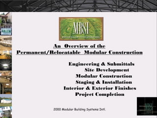Modular building systems international (mbsi) modular buildings and ...