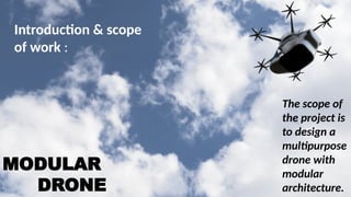 Naan Mudhalvan Autodesk Fusion design challenge - Modular Drone.pptx