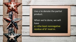 Modular exponentiation by repeated squaring method | PPT