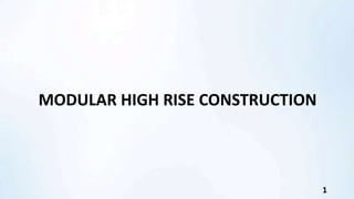 Modular High Rise Construction.pptx