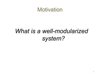 ModularityCheck - A Tool for Assessing Modularity using Co-Change Clusters | PPT