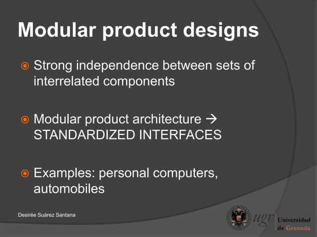 Modularity, flexibility, and knowledge management in product and organization design | PPT