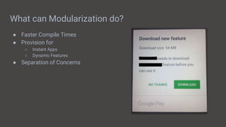 Modularizing your android app | PPT