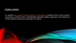 Explore Modular Kitchen Designs in Bangalore | PPTX