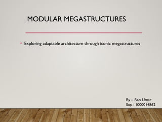 Modular_Megastructures_Presentation.pptx