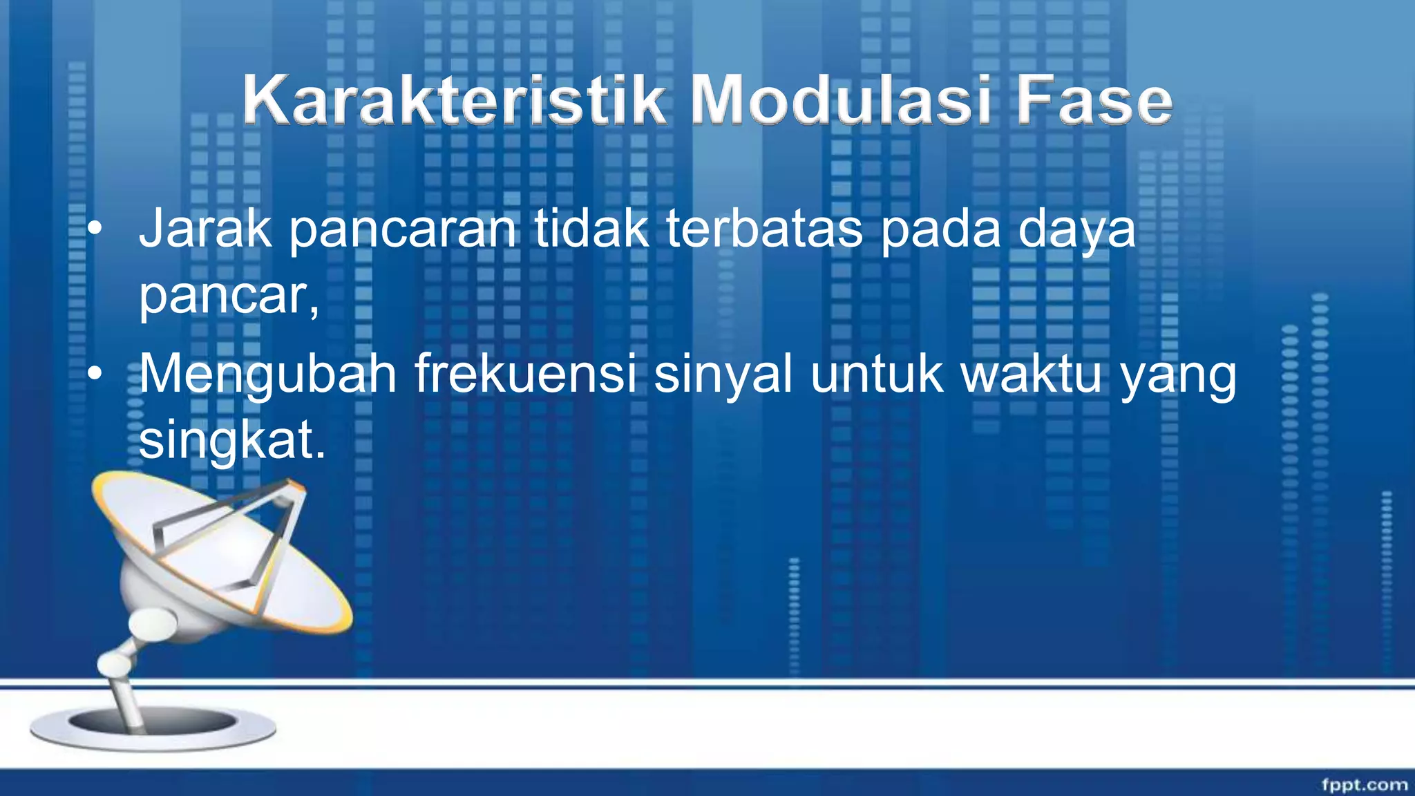 Modulasi frekuensi dan Modulasi Fase | PPTX