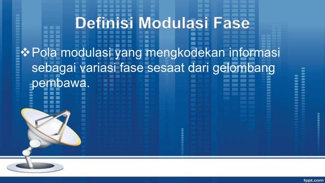 Modulasi frekuensi dan Modulasi Fase | PPTX