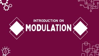 Modulation and Why it is Needed.pptx
