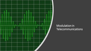Modulation in telecommunication | PPT
