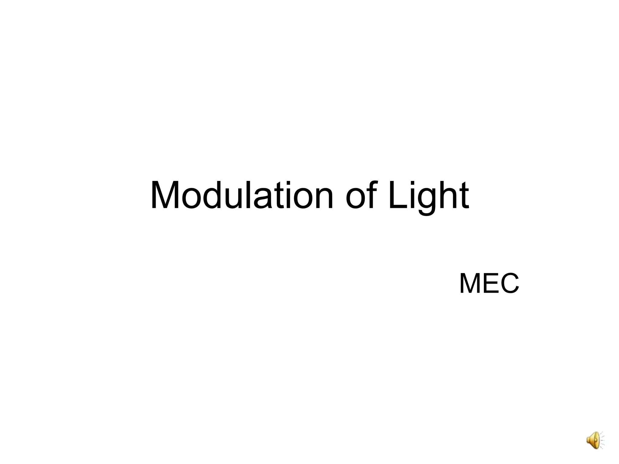 Modulation of light | PPT