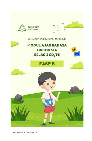 MODUL AJAR BAHASA INDONESIA KELAS 3 KURIKULUM MERDEKA.pdf