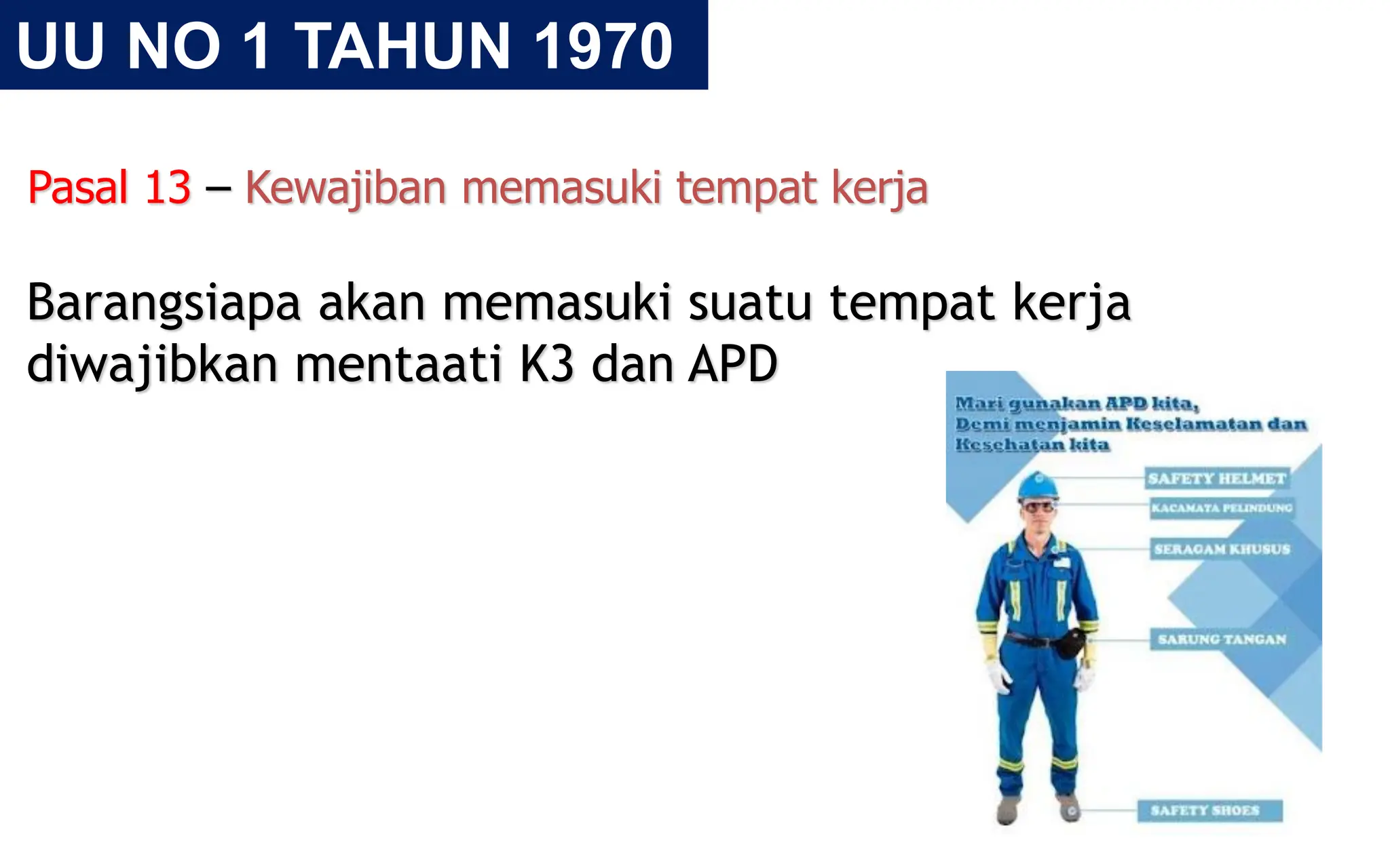 Modul Dasar K3 Umum penerapan keselamata kerja | PPT