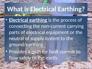 Module-05; Electrical Earthing& Grounding.pptx