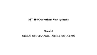 Module-1 Introduction to Operations Management | PPTX