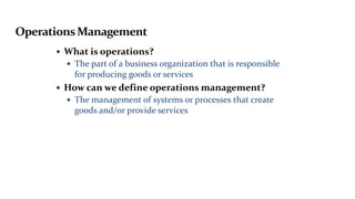 Module-1 Introduction to Operations Management | PPTX