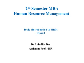 MODULE-1.HRM.Class-1.pptx Human researching management | PPT