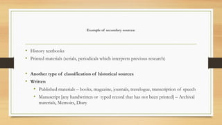 Understanding History Using Primary and Secondary Sources | PPTX