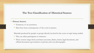 Understanding History Using Primary and Secondary Sources | PPTX