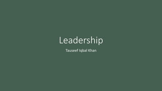 Module-1- Leadership The Nature and Importance of Leadership.pptx