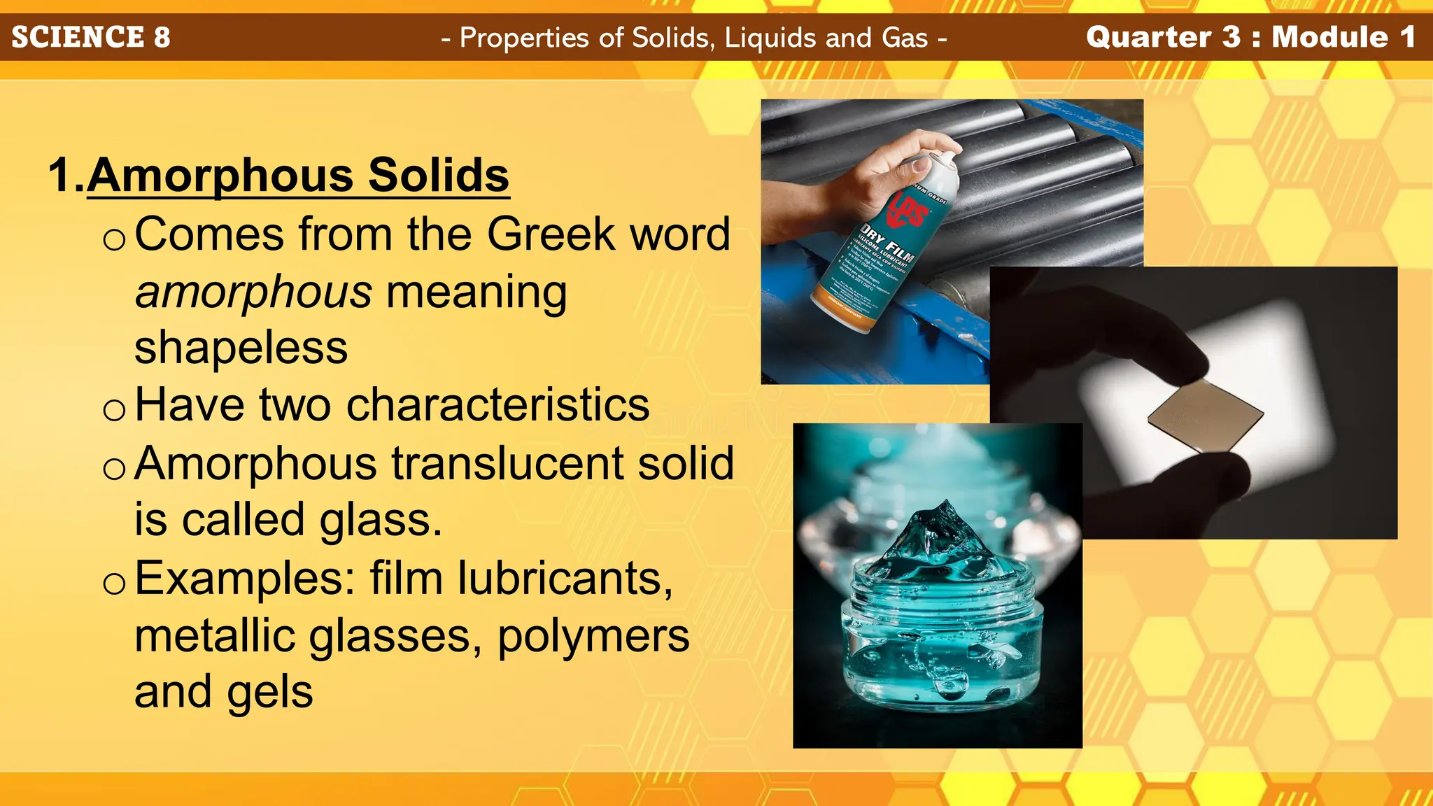 Module-1-Properties-of-Solids-Liquids-and-Gas (1).pdf | Chemistry | Science